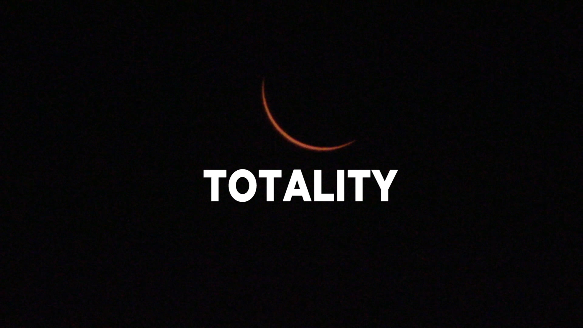 Totality